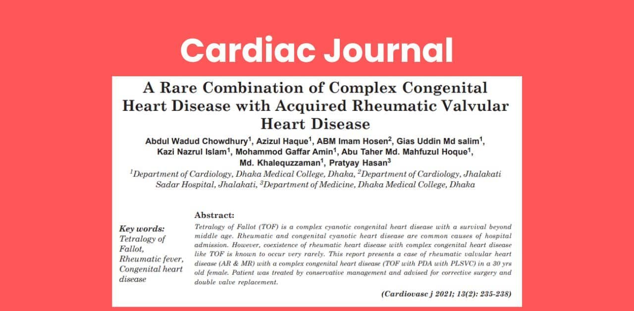 A Rare Combination of Complex Congenital Heart Disease with Acquired ...